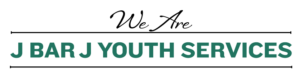 J Bar J Youth Services : J Bar J Youth Services